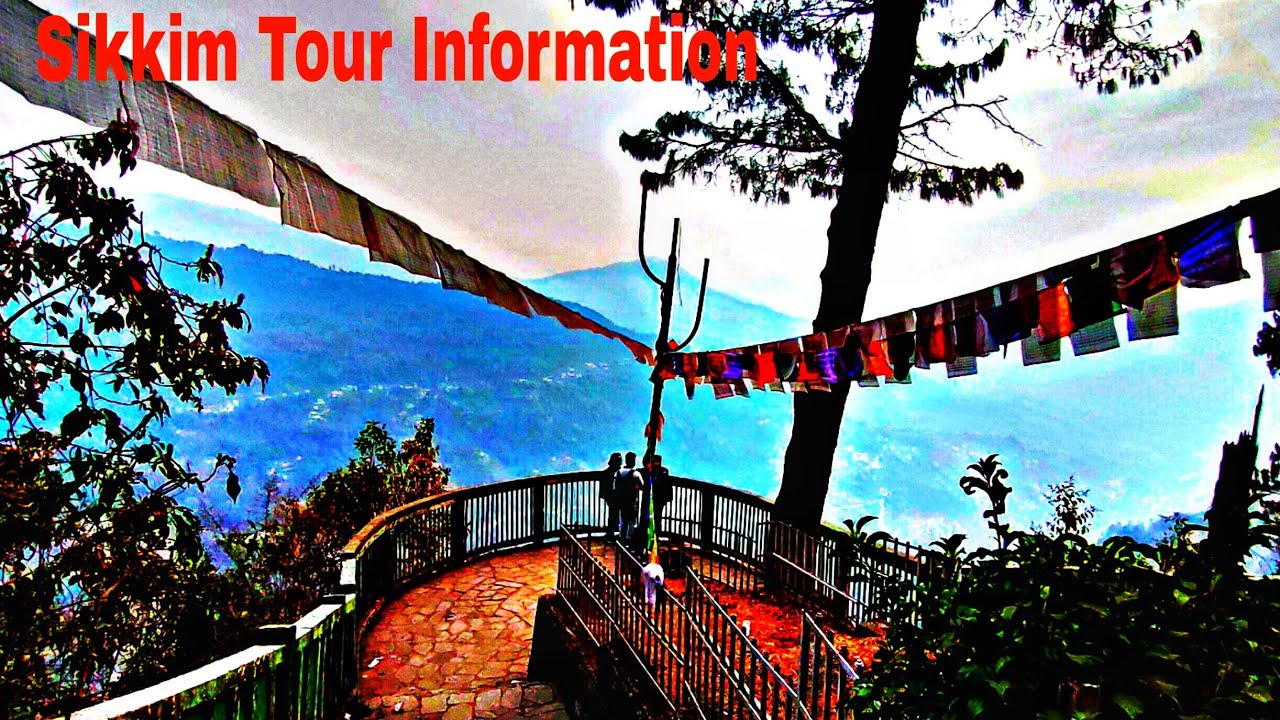 INFORMATION ABOUT SIKKIM TOUR || Kolkata- Gangtok - north sikkim - YouTube