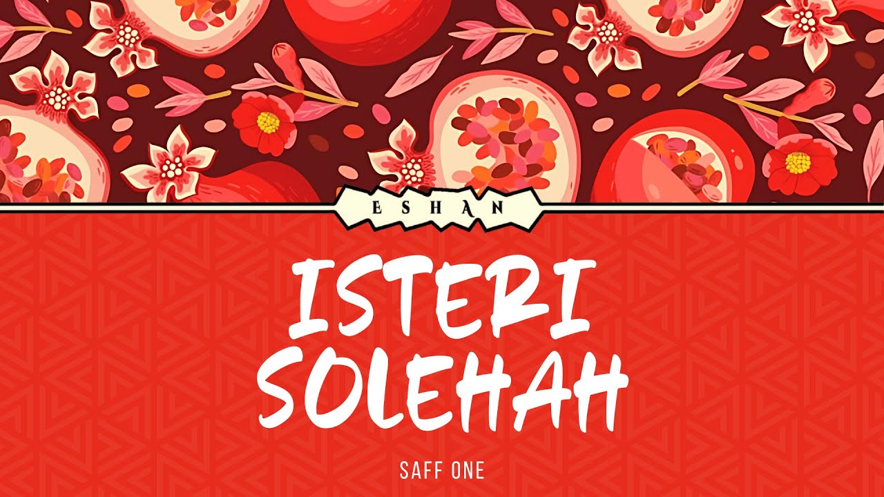 ISTERI SOLEHAH I SAFF ONE - YouTube