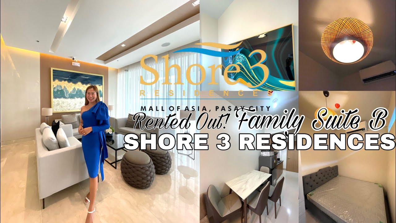 Family Suite B - Shore 3 Residences | Rented out! - YouTube