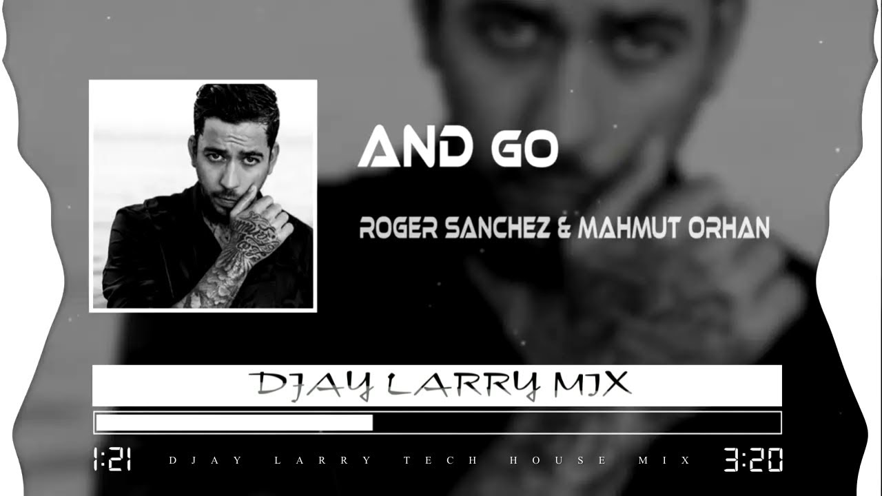 Mahmut Orhan And Go Again Roger Sanchez | Mp3 Download