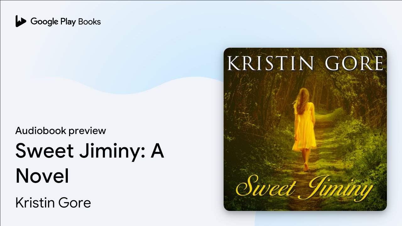 Sweet Jiminy: A Novel by Kristin Gore · Audiobook preview - YouTube