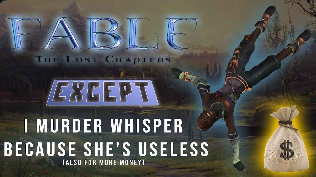 Whisper Is The Worst (Fable The Lost Chapters, Commentary Lets Play EP ...