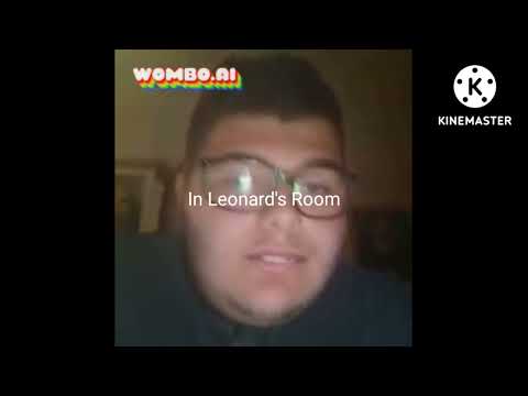 AGK Babysits Leonard Again (NO HORRIBLE AND DISGUSTING COMMENTS ALLOWED)