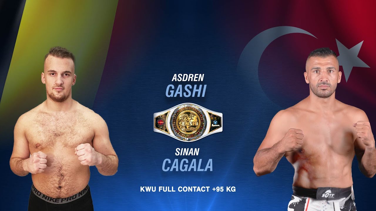SENSHI 19: Asdren Gashi, Belgium vs Sinan Cagala, Turkey - YouTube