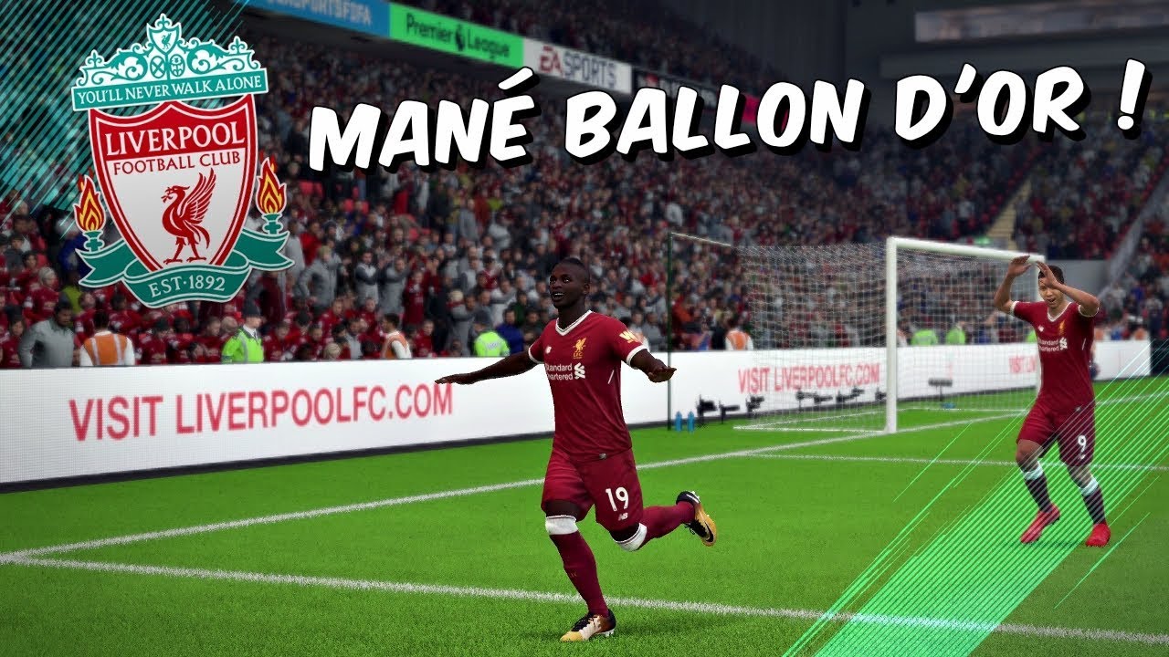 FIFA 18 - Carrière Manager / MANE BALLON D'OR ! #3 - YouTube