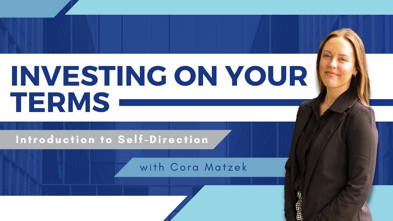 Investing on Your Terms: Introduction to Self-Direction - YouTube