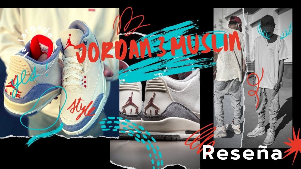 Jordan 3 Muslin ( Por que rayos no llego a Mexico) 🤯😤 - YouTube