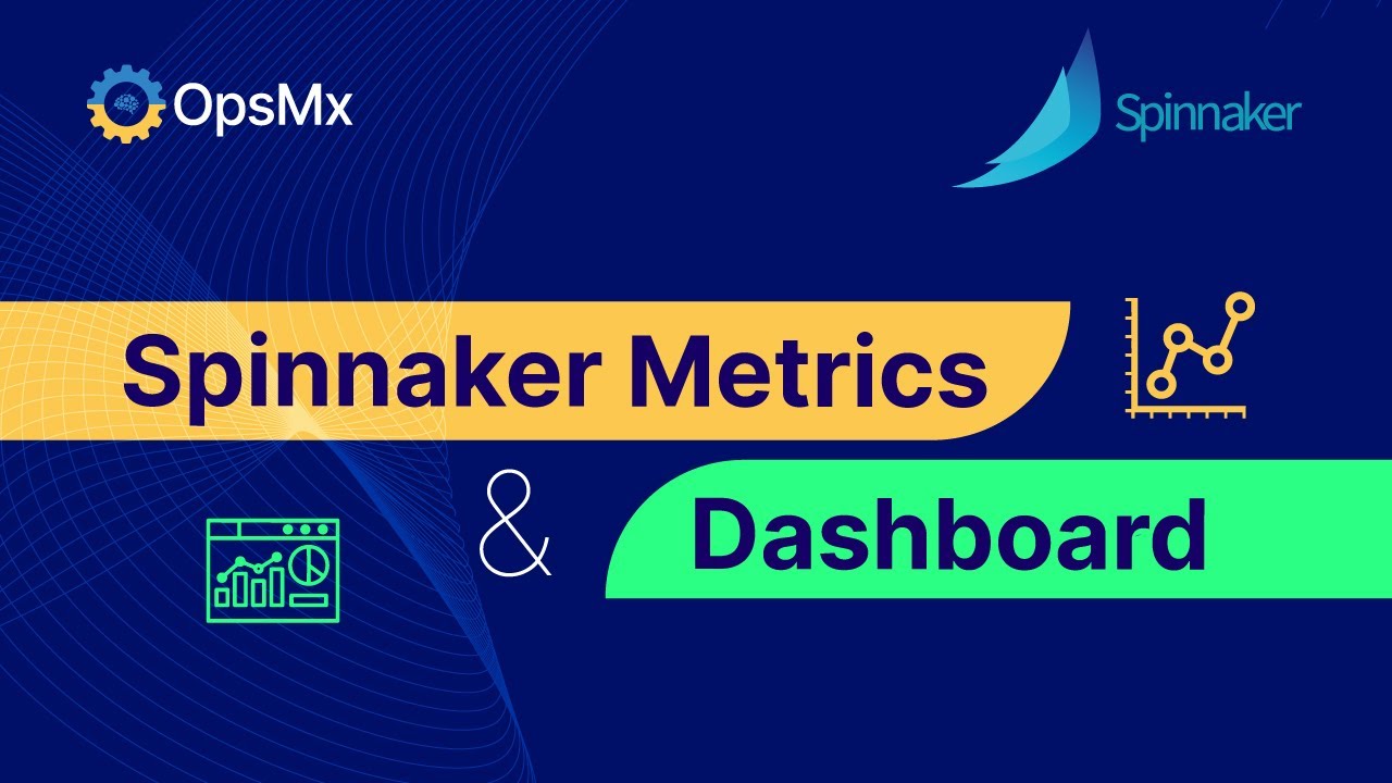 Spinnaker Metrics & Dashboard: Optimizing Continuous Delivery - YouTube