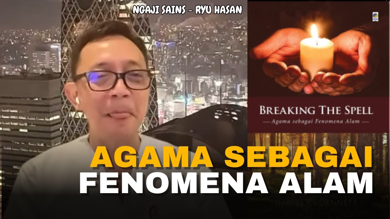 Dr. RYU HASAN - AGAMA SEBAGAI FENOMENA ALAM - YouTube
