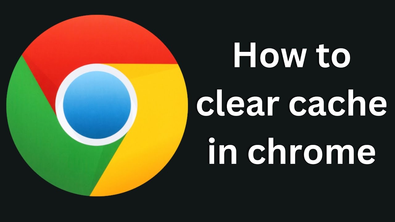 How to Clear Cache in Chrome - YouTube