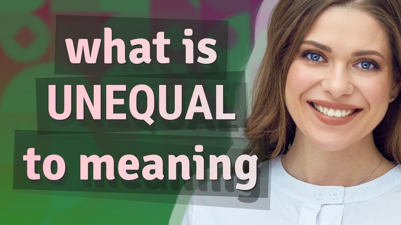 Unequal to | meaning of Unequal to - YouTube