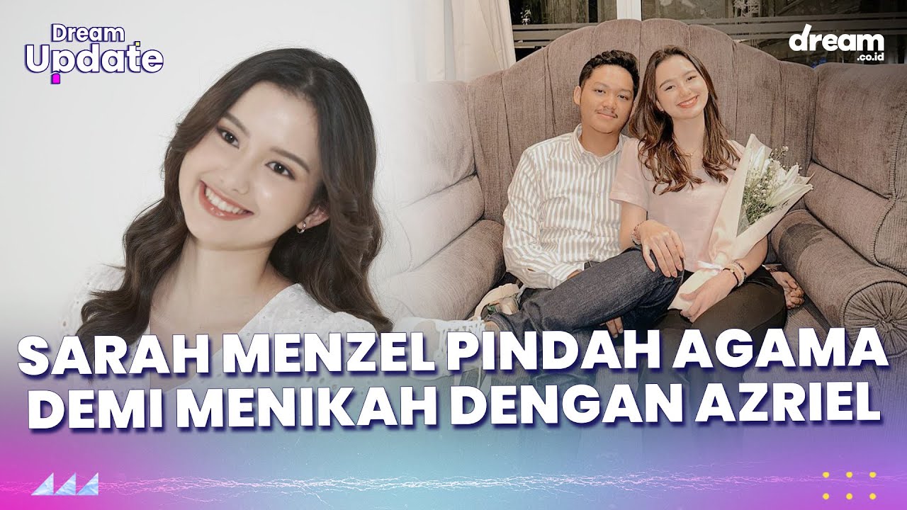 Dapat Lampu Hijau, Sarah Menzel Ungkap Bakal Pindah Agama Demi Menikah Dengan Azriel - YouTube