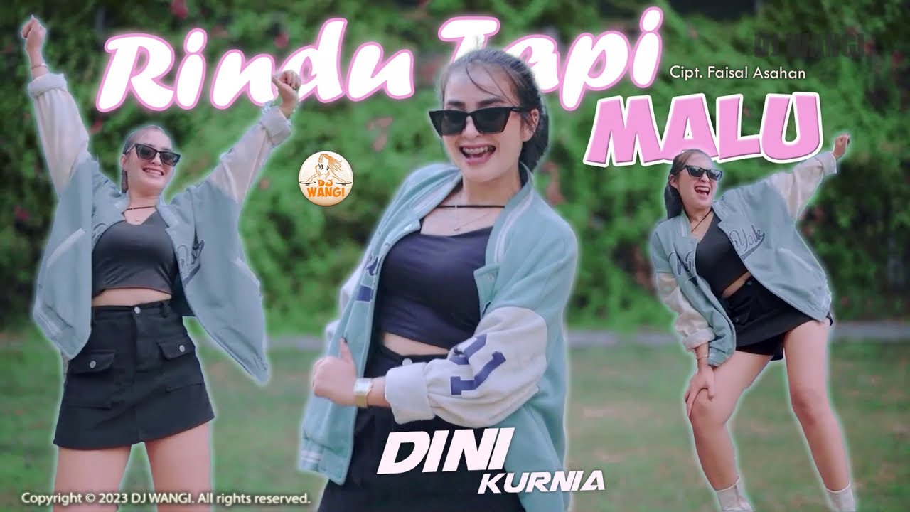 Dj Rindu Tapi Malu - Dini Kurnia (Official Music Video) - YouTube
