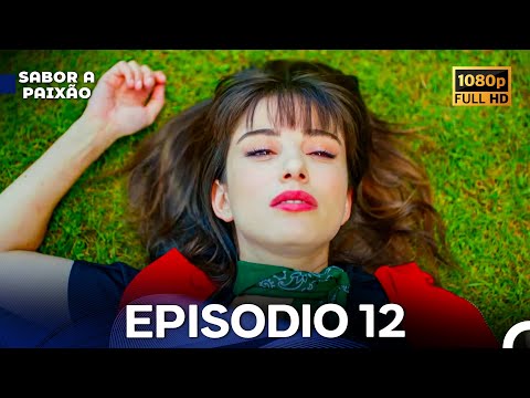 Sabor A Paixão Episódio 12 (Dublagem em Português) FULL HD