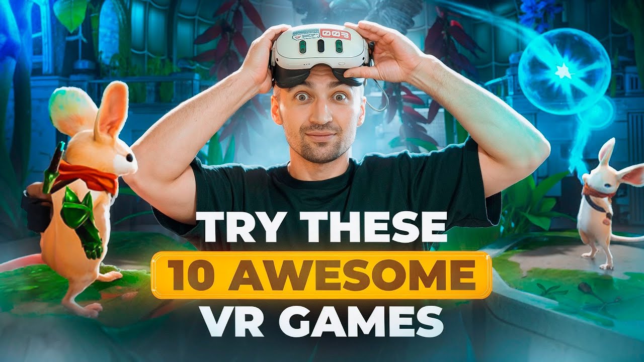 10 BEST VR Games Of All Time? [Be sure to try these games on your VR ...