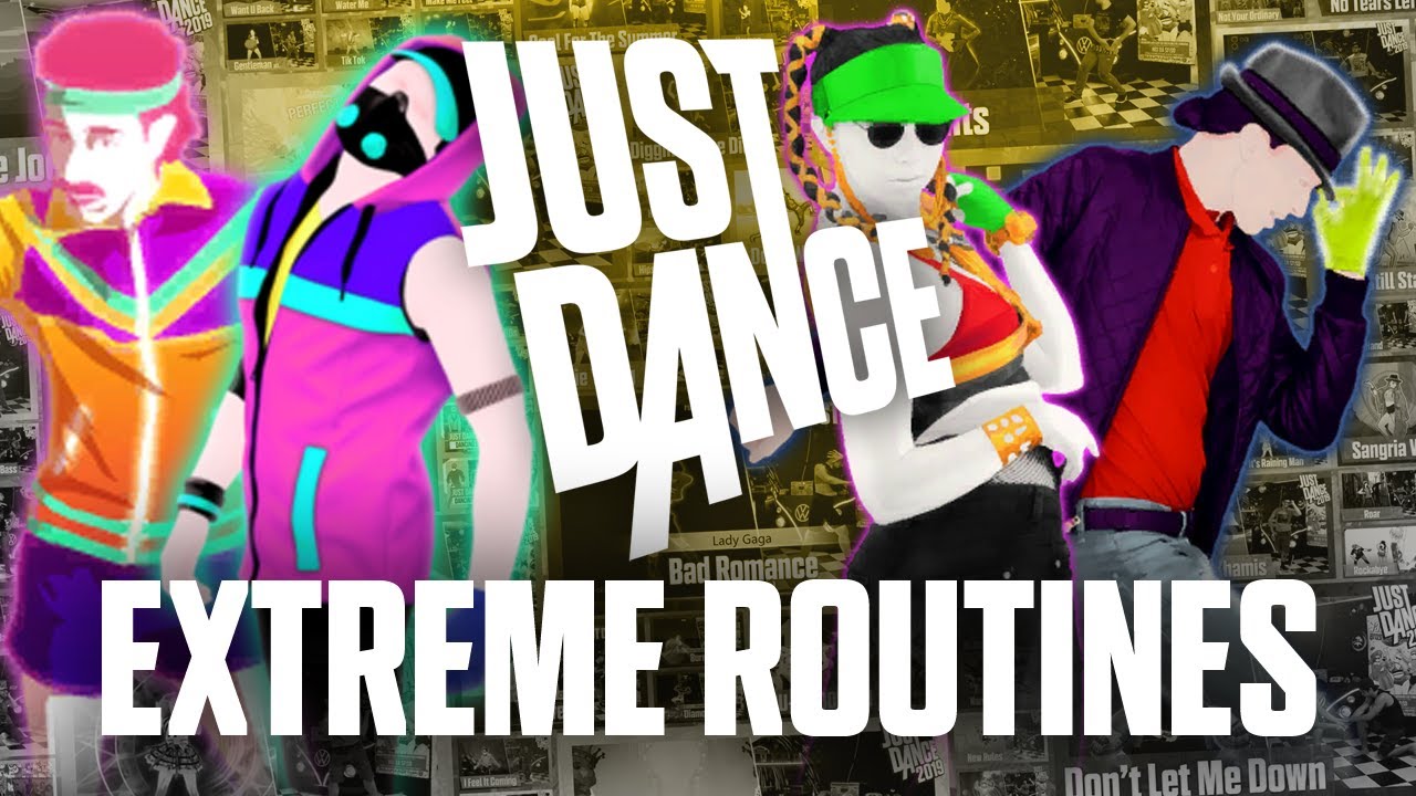 ALL EXTREME ROUTINES (3-2020) | JUST DANCE EVOLUTION [UPDATE] - YouTube