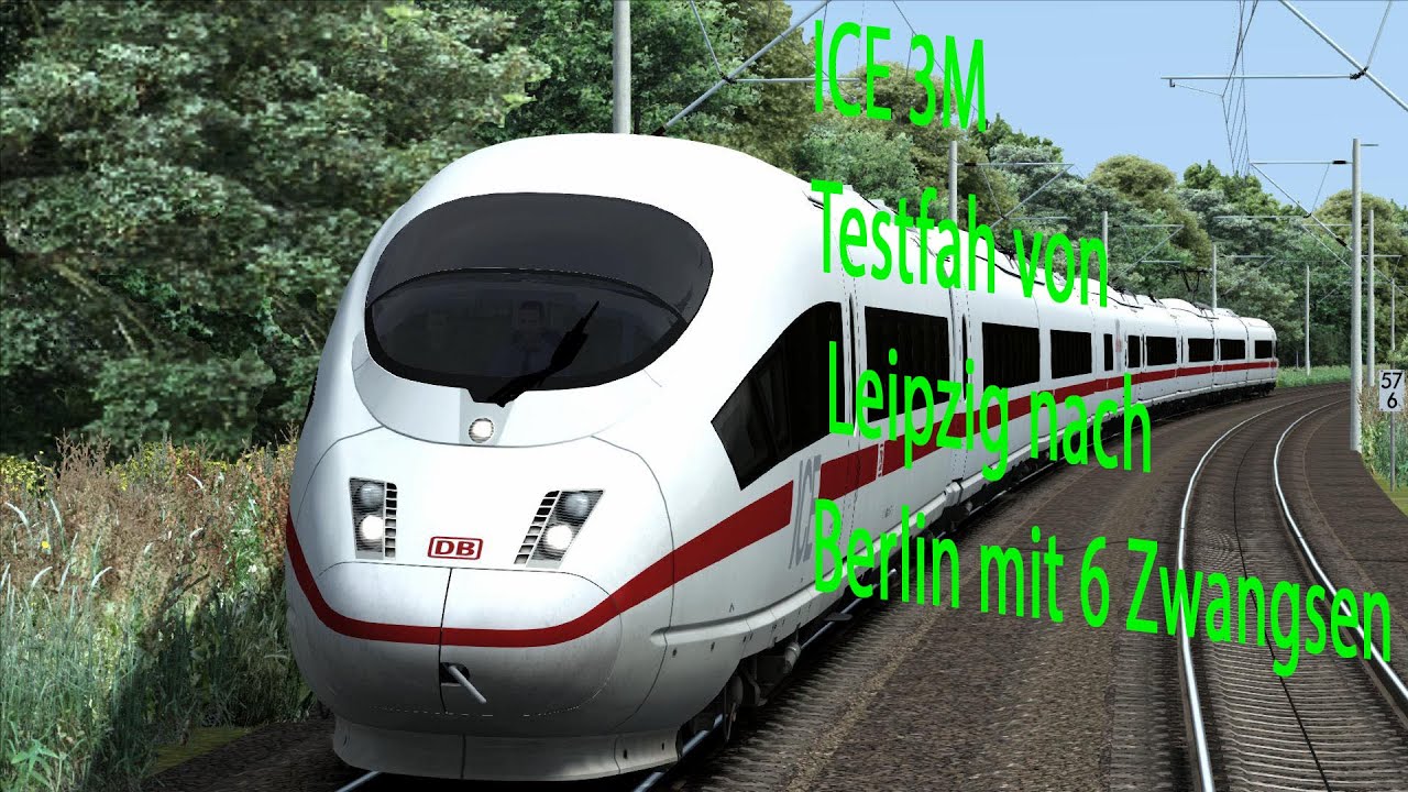 TRAIN SIMULATOR 2016 - ICE 3 Express TESTFAHRT auf BERLIN-LEIPZIG ...