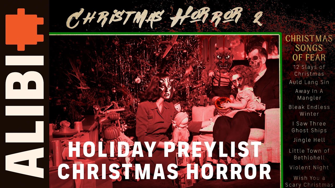 Christmas Horror, Vol 2 | Horrifying Holiday Creepy Classics | ALIBI ...