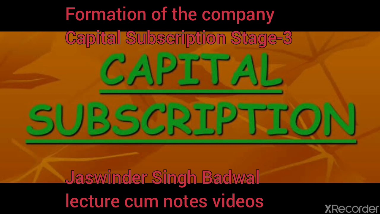 Xi b.st Ch 7 (3)Formation of the company - Capital Subscription stage ...