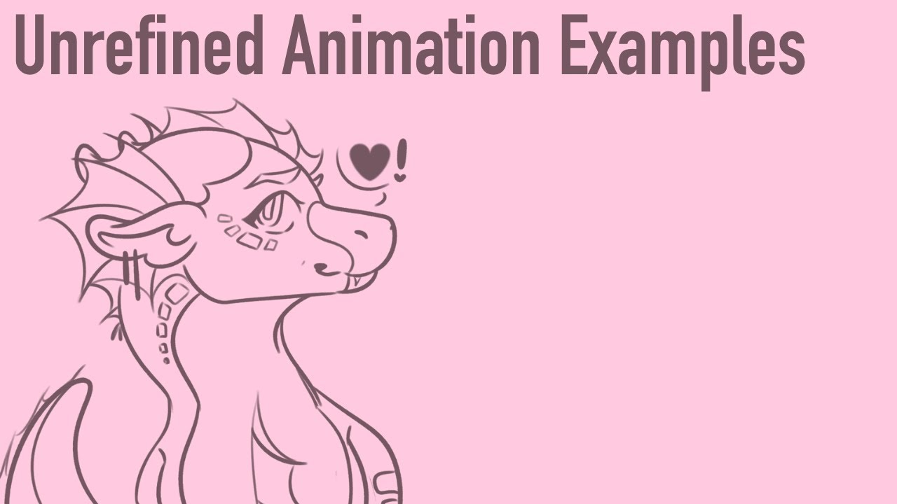 Unrefined Animation Examples! - YouTube