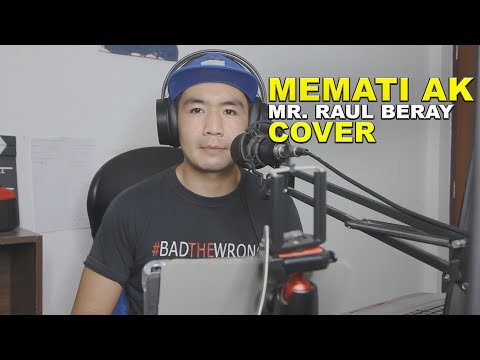 MEMATI AK | Mr. Raul Beray COVER