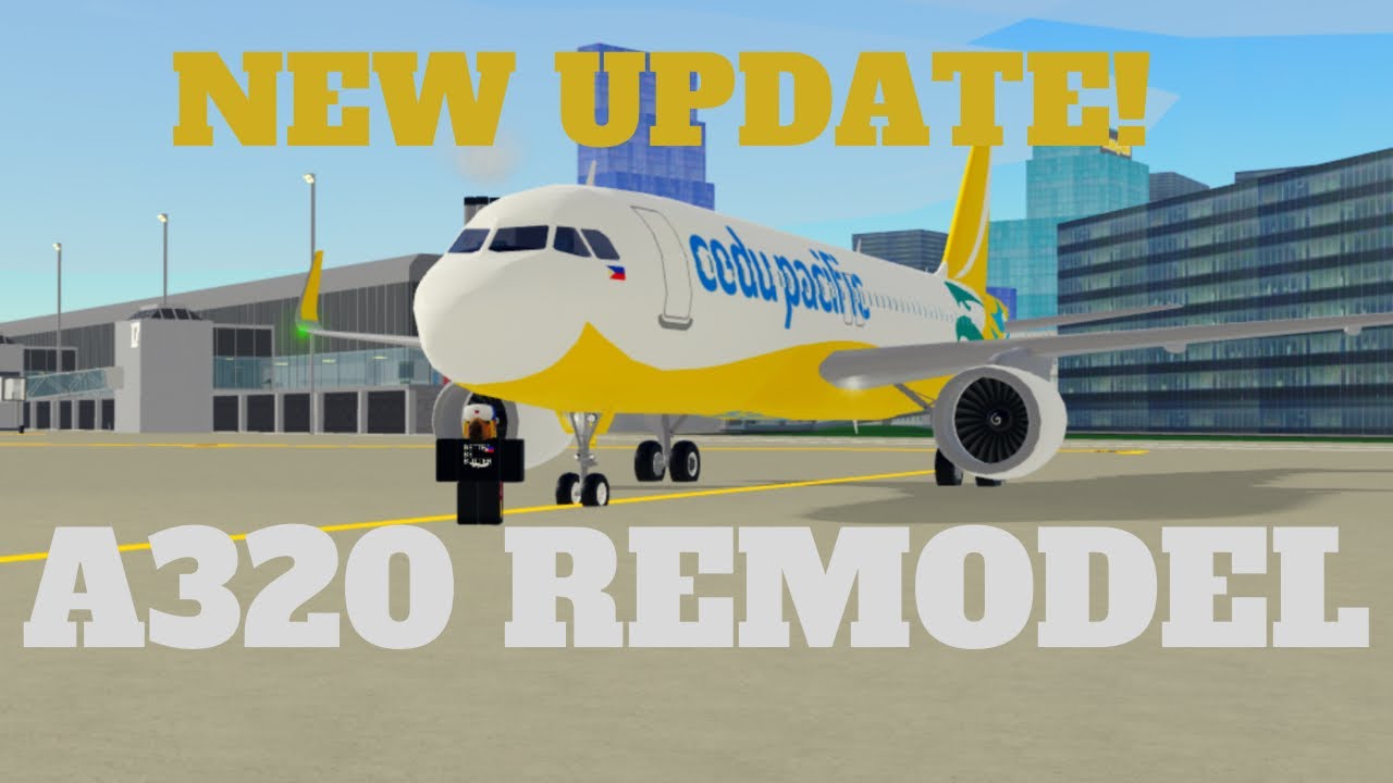 NEW UPDATE + MORE | PTFS | A320 REMODEL 🤩🤩 - YouTube