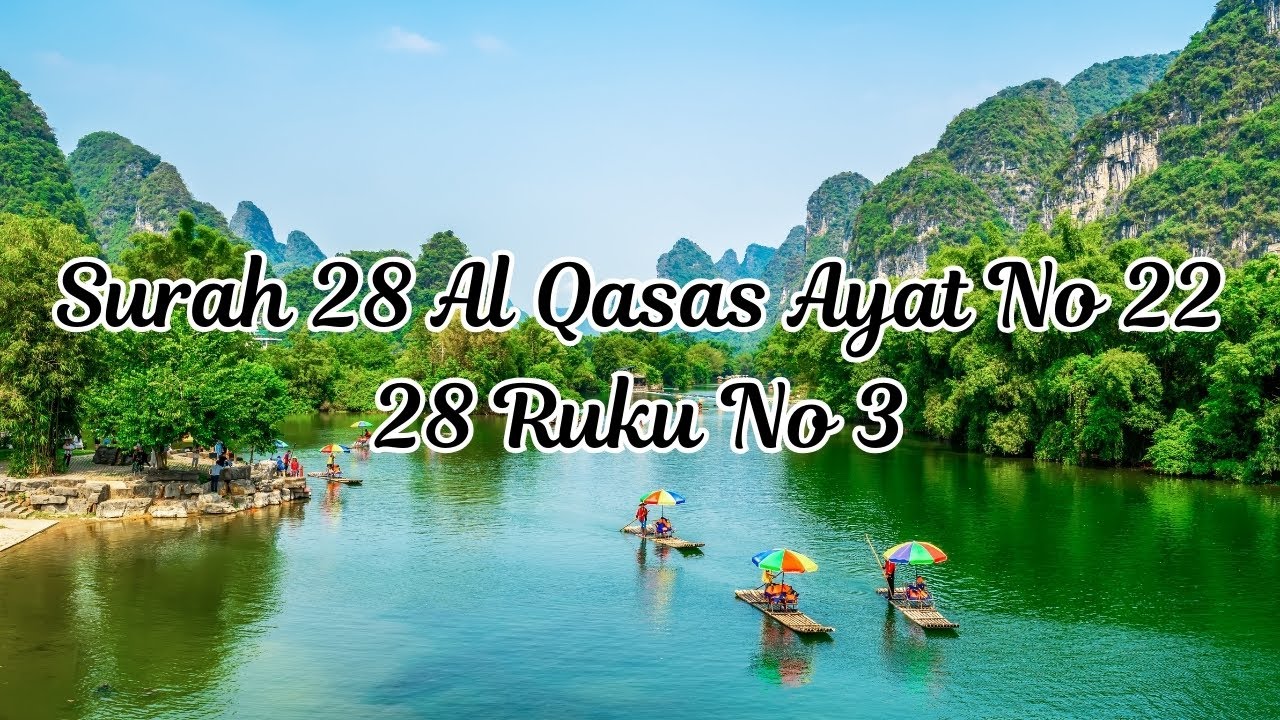 Surah 28 Al Qasas Ayat No 22 28 Ruku No 3 Word by word - YouTube