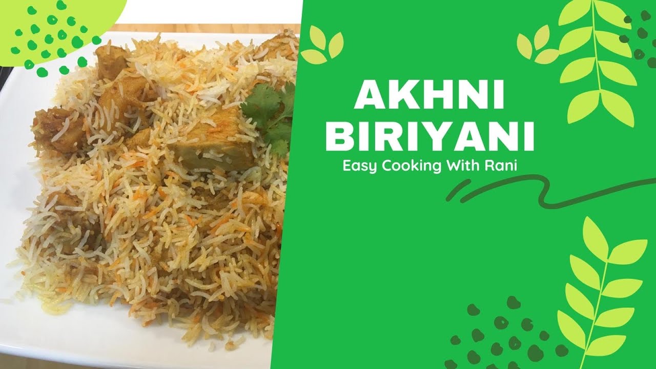 Easy & Yummy Akhni Biryani - In Urdu/Hindi with English Subtitles ...