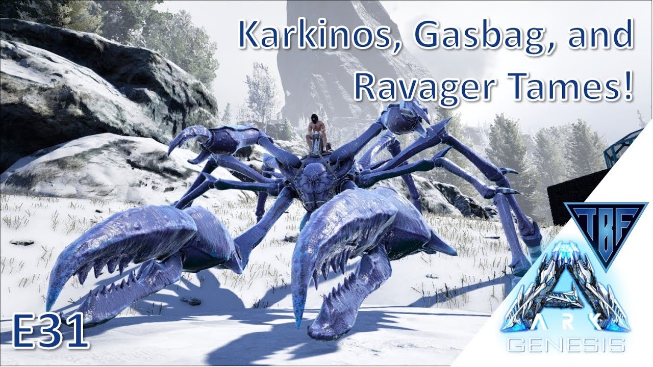 Ark Genesis E31 Karkinos, Ravager, and Gasbag taming! New Ark DLC - Ark ...