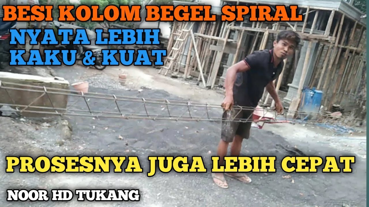 CARA BUAT BESI KOLOM BEGEL SPIRAL // 90% LEBIH KUAT DARI BEGEL BIASA ...
