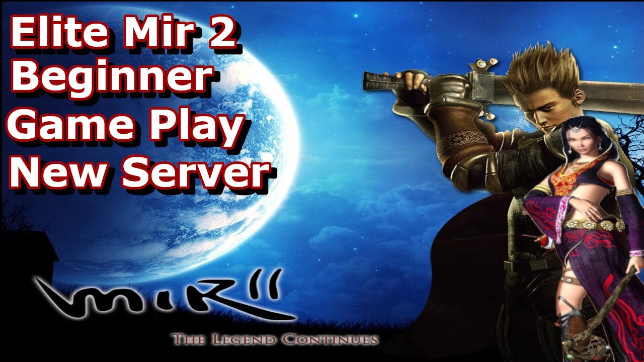 Legend Of Mir 2 Elite Server Game Play Starting Out - YouTube