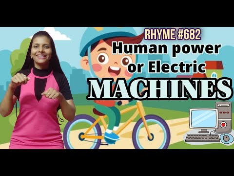 Rhyme 682 | Human power or Electric Machines | Machine | English Rhyme ...