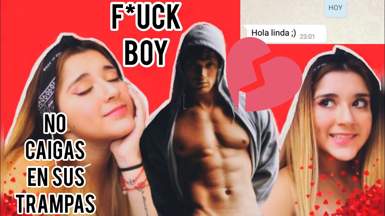 ¿CÓMO RECONOCER A UN F*CK BOY? - YouTube