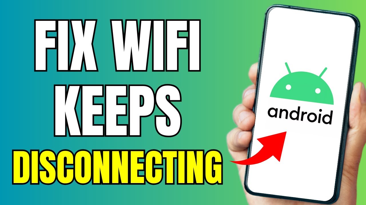 How To Fix Wifi Keeps Disconnecting Issue On Any Android Wi Fi Auto Disconnect Problem 2024