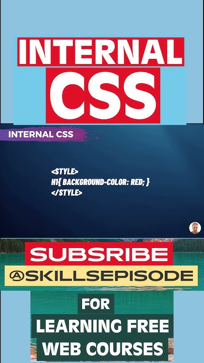 Internal Css What Is An Internal Css Coding Learnhtml5andcss3 Webdevelopment Css3course