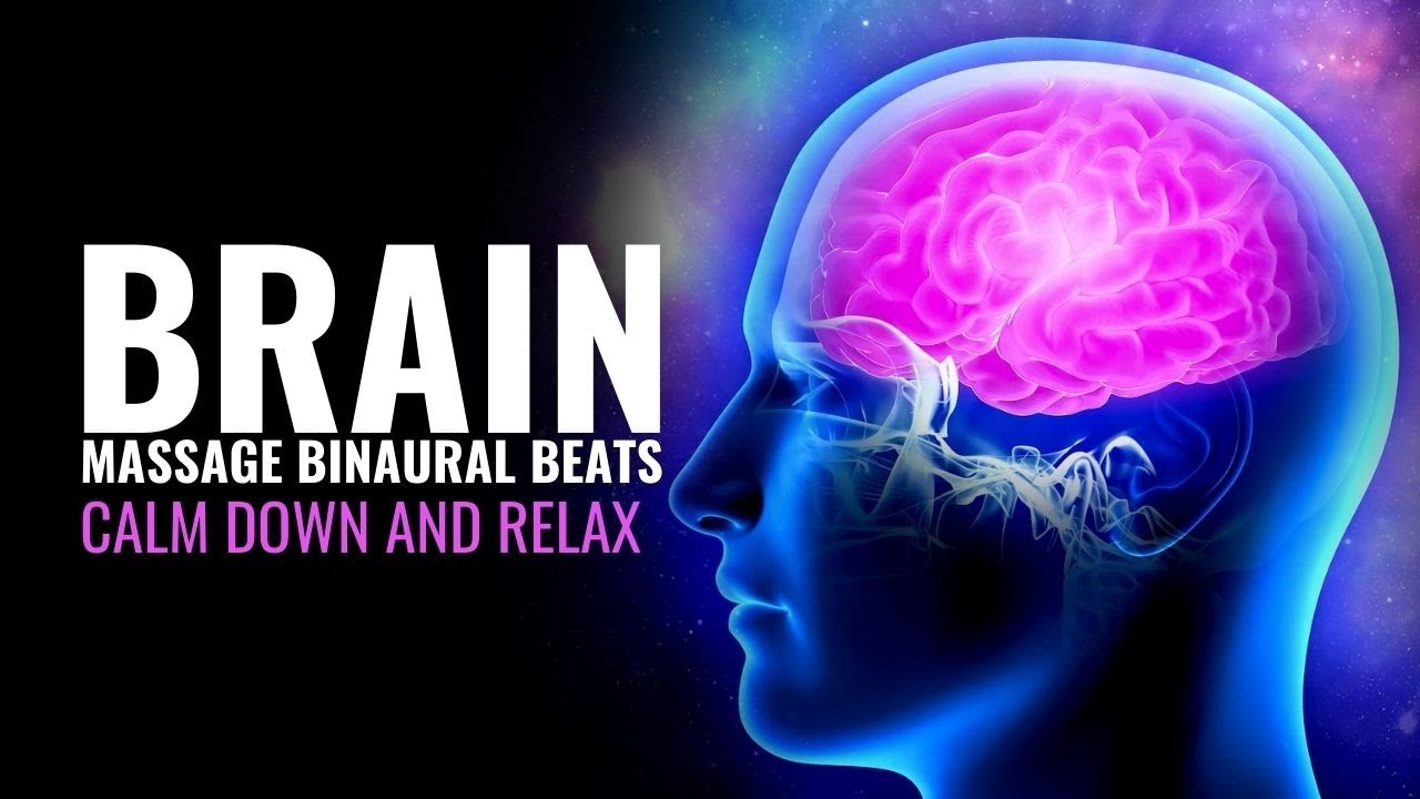 Brain Massage Binaural Beats | Calm Down and Relax | Delta Brain Waves ...