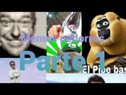 Memes pedorros Parte 1 - YouTube