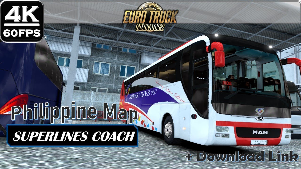 ETS2 SUPERLINES LUXURY COACH BUS MOD | Realistic Philippine Map Mod V1 ...