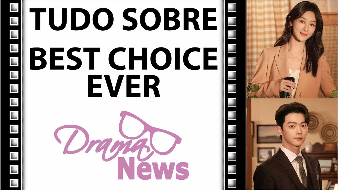 BEST CHOICE EVER - REAÇÃO TRAILER - TUDO SOBRE O DRAMA - corte da Live ...