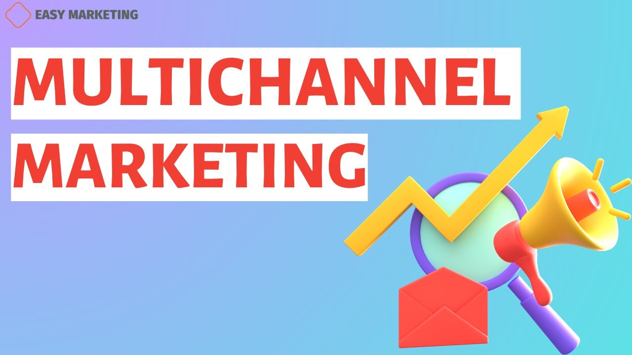 Multichannel marketing 2024: Brand advertising through multichannel ...