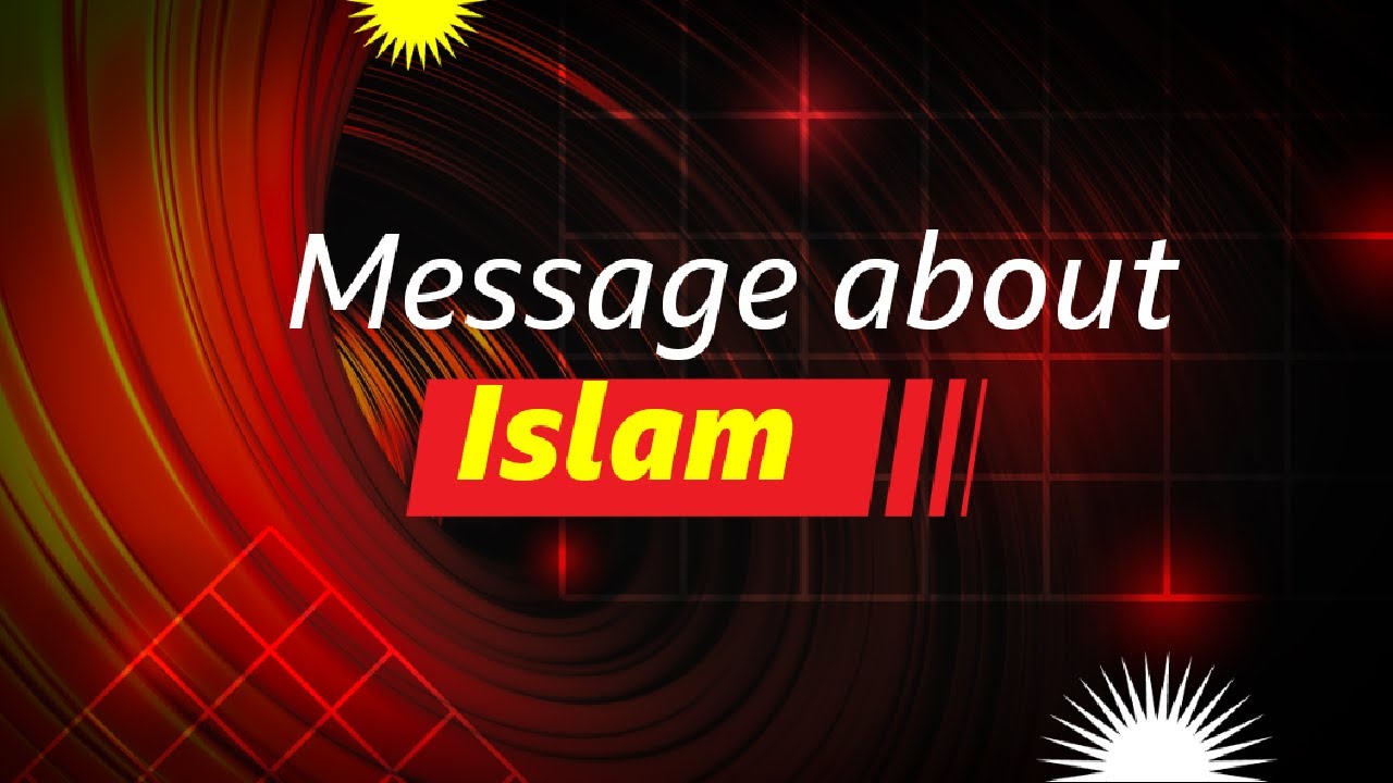 Beautiful Message about Islam || Prophet Mohammad saww - YouTube