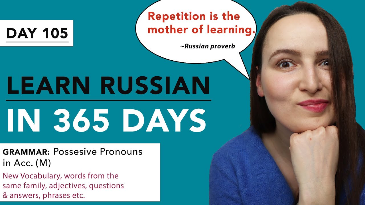 DAY #105 OUT OF 365 | LEARN RUSSIAN IN 1 YEAR - YouTube