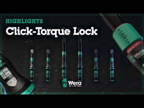 Wera | Click-Torque Lock | Highlights