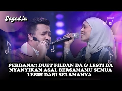 Fildan DA ft Lesti DA Asal Bersamamu Semua “Lebih Dari Selamanya” | DA 5 Fifty Fifty