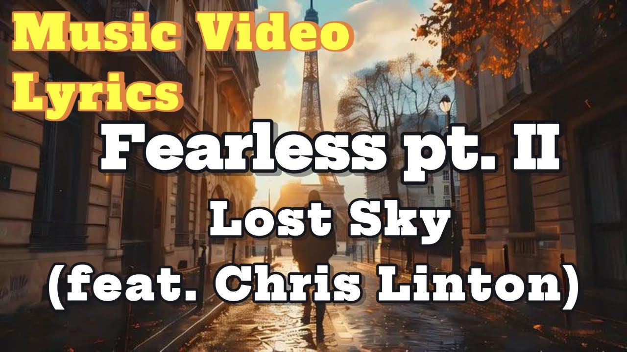 Fearless pt.II - Lost Sky feat. Chris Linton(Music Video, Lyrics)| Trap ...