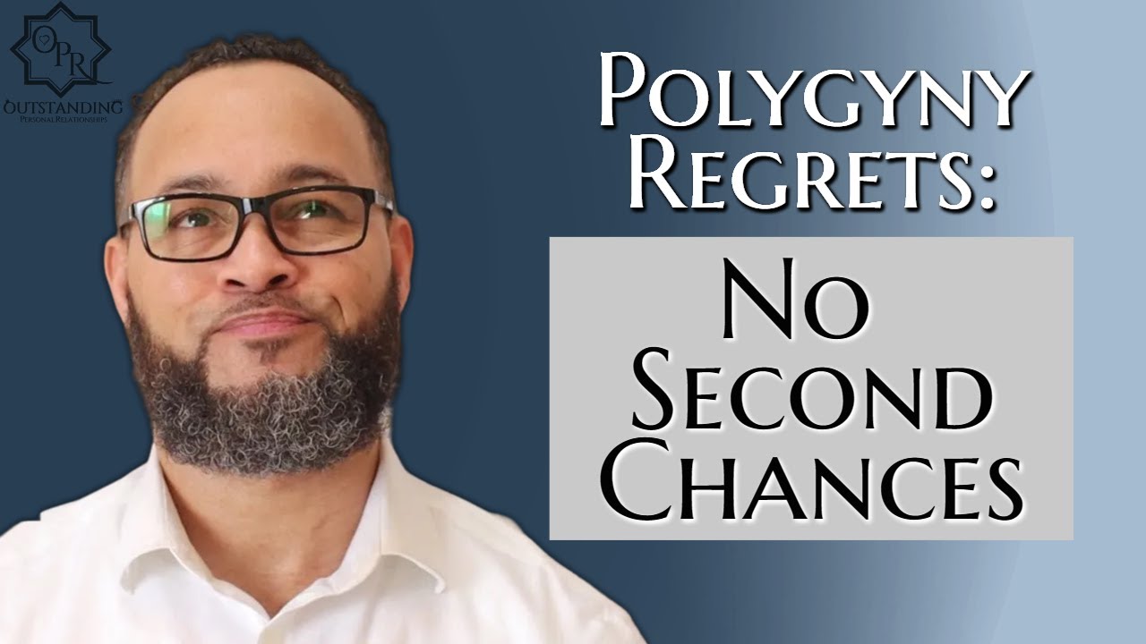 Polygyny Regrets: No Second Chances - YouTube