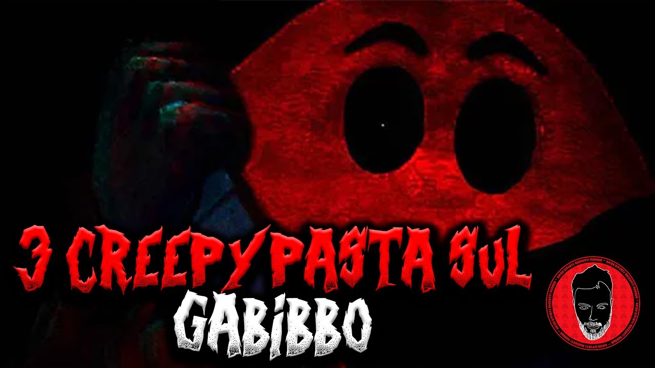 3 creepypasta sul Gabibbo - YouTube