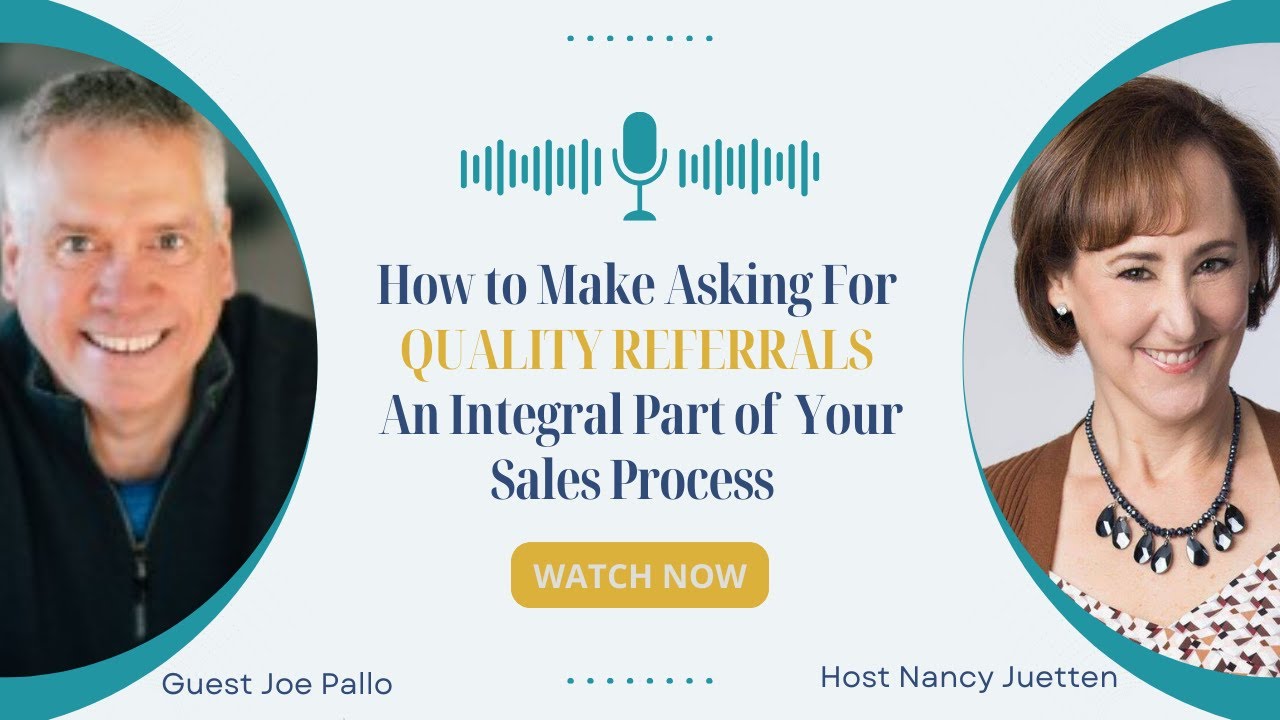 Referral Training with Joe Pallo and Nancy Juetten - YouTube