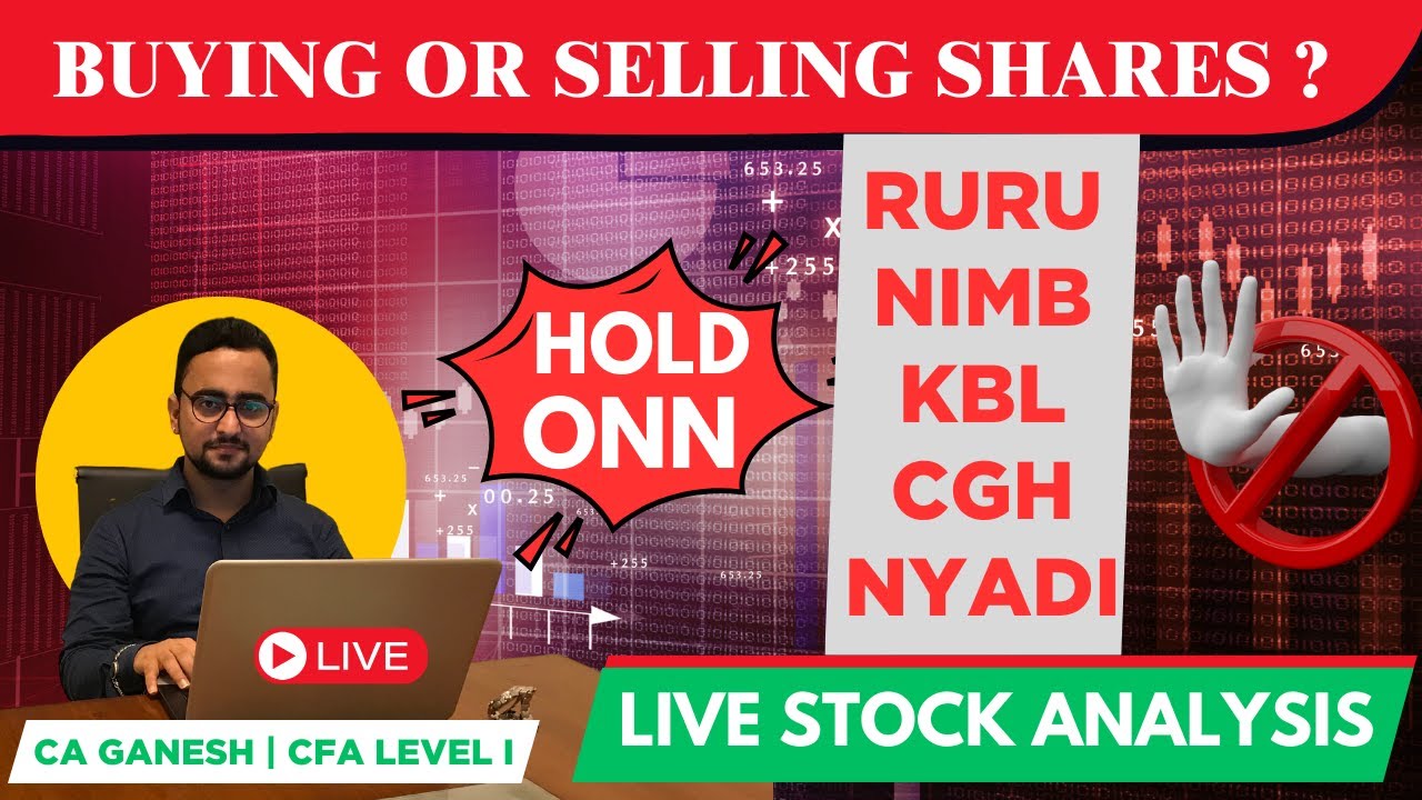“Session 17 : RURU NIMB KBL CGH NYADI : Live Fundamental Analysis : Buy ...