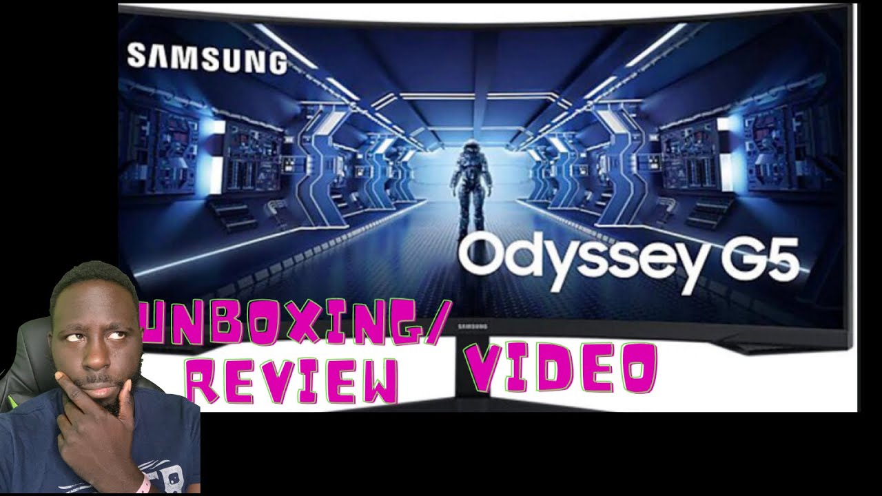 UNBOXING/REVIEW OF SAMSUNG ODYSSEY G5 GAMING MONITOR. - YouTube